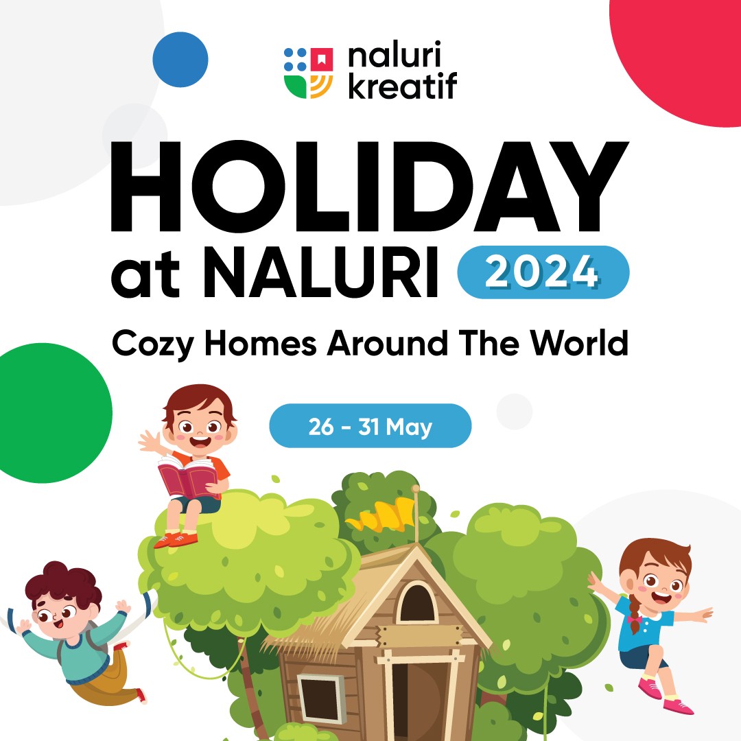 Program Cuti Sekolah 2024 Kembali! Hanya Di Holiday@NALURI